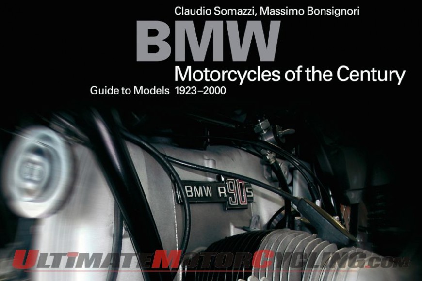 BMW Motorcycles of the Century: Guide to Models 1923-2000